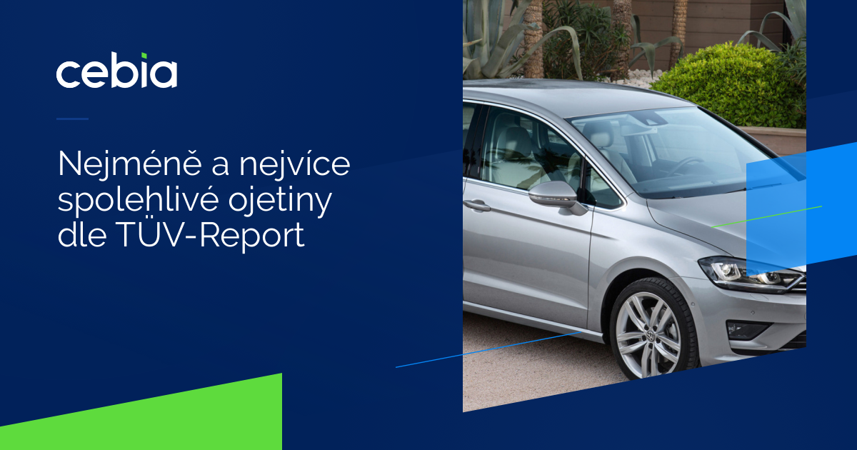 Nejméně a nejvíce spolehlivé ojetiny dle TÜV-Report | Cebia.cz