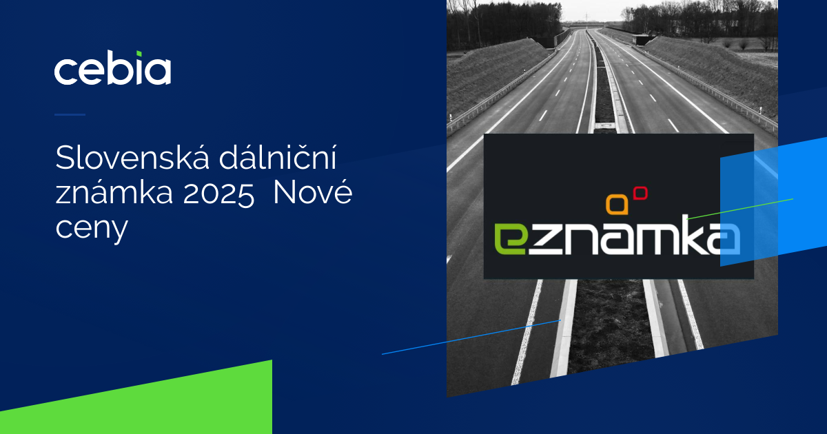 Slovenská dálniční známka 2025 Nové ceny | Cebia.cz