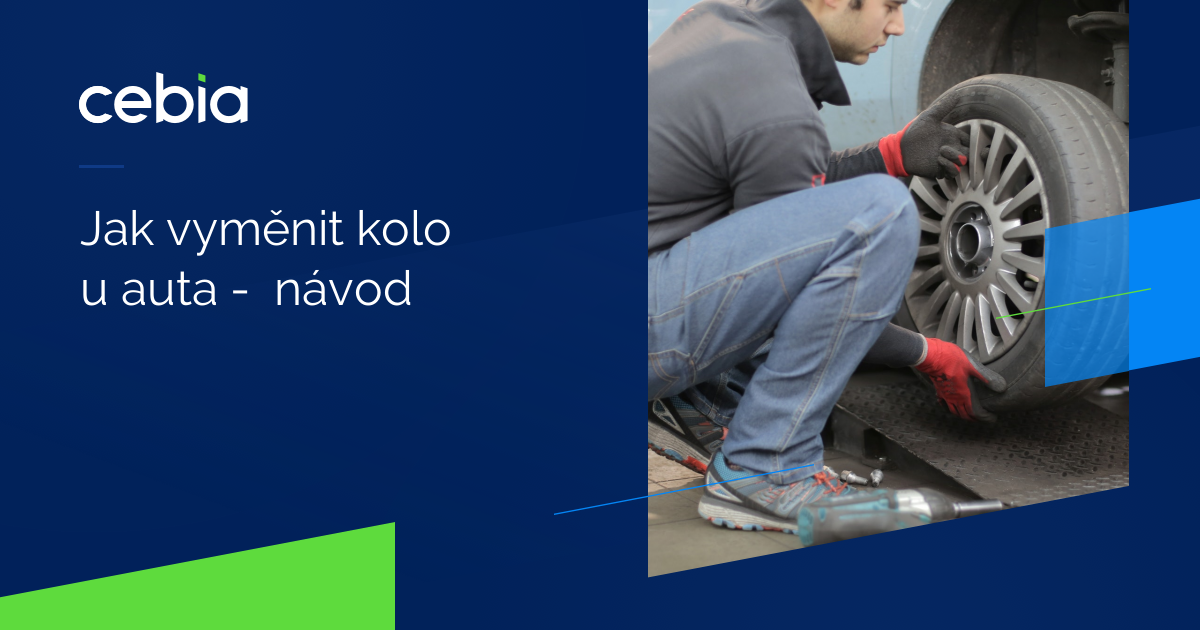 Jak vyměnit kolo u auta 🔧 Návod | Cebia.cz