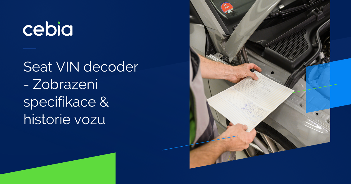 Seat VIN decoder - Zobrazení specifikace & historie vozu | Cebia.cz