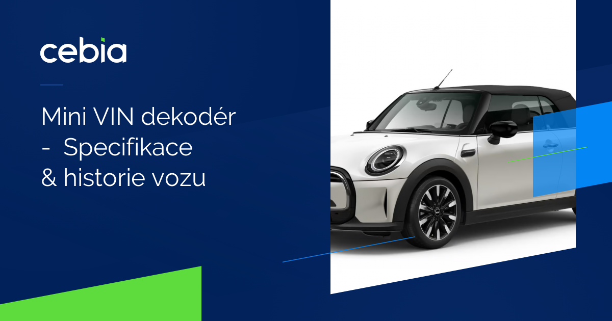 Mini VIN dekodér - Specifikace & historie vozu | Cebia.cz